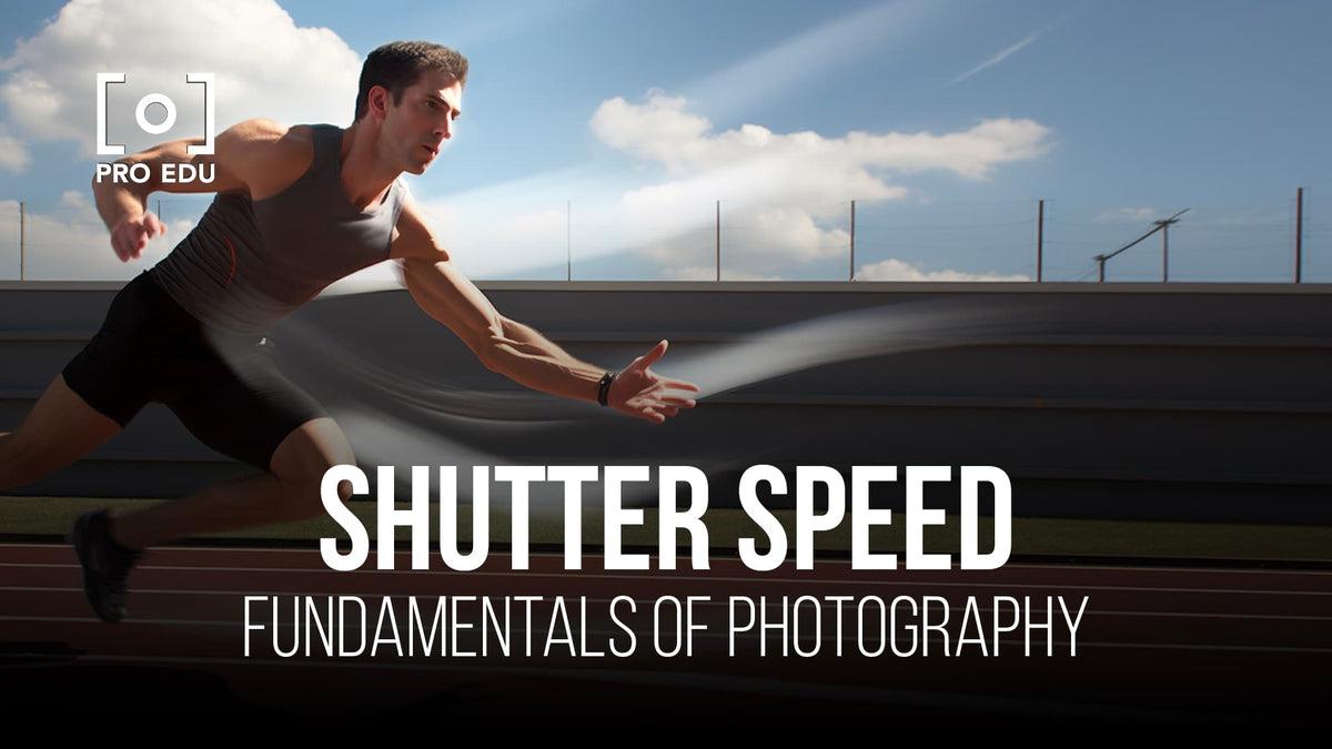 Shutter Speed: Controlling Motion & Light