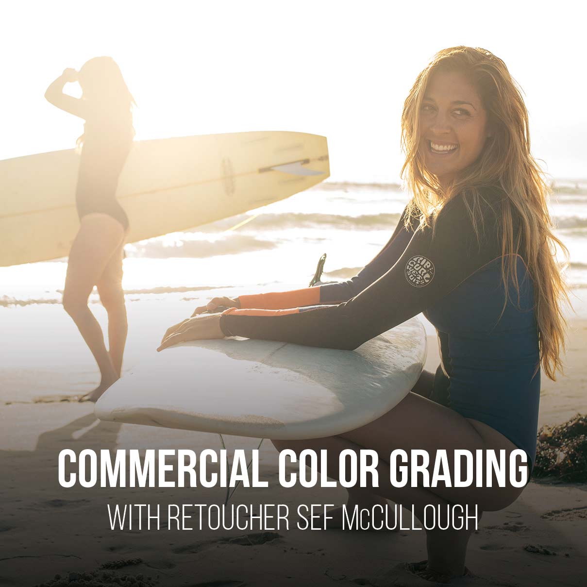 Commercial Retouching Workflow: Advanced Grading - PRO EDU